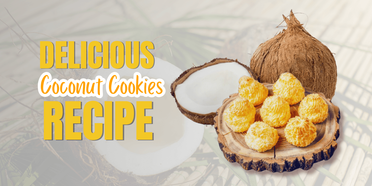 Delicious Coconut Cookies Recipe - Roycefood Corporation