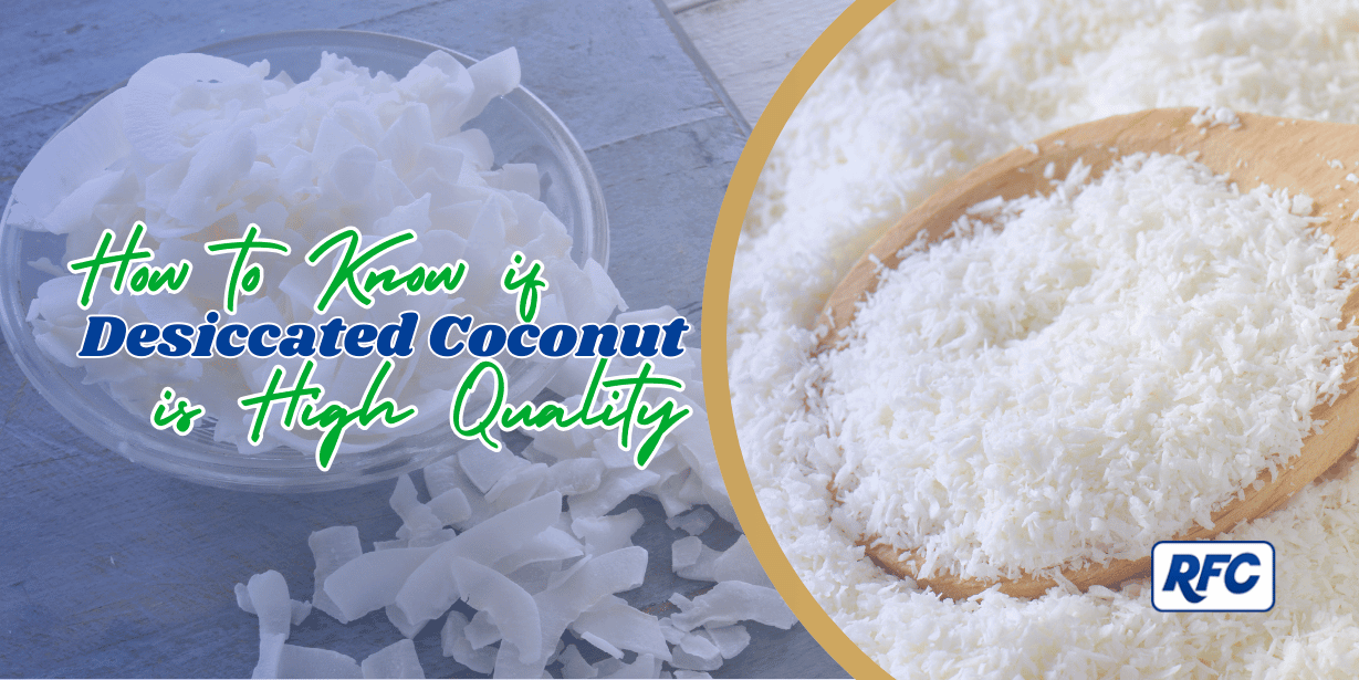 How to Know if Desiccated Coconut is High Quality - Royce